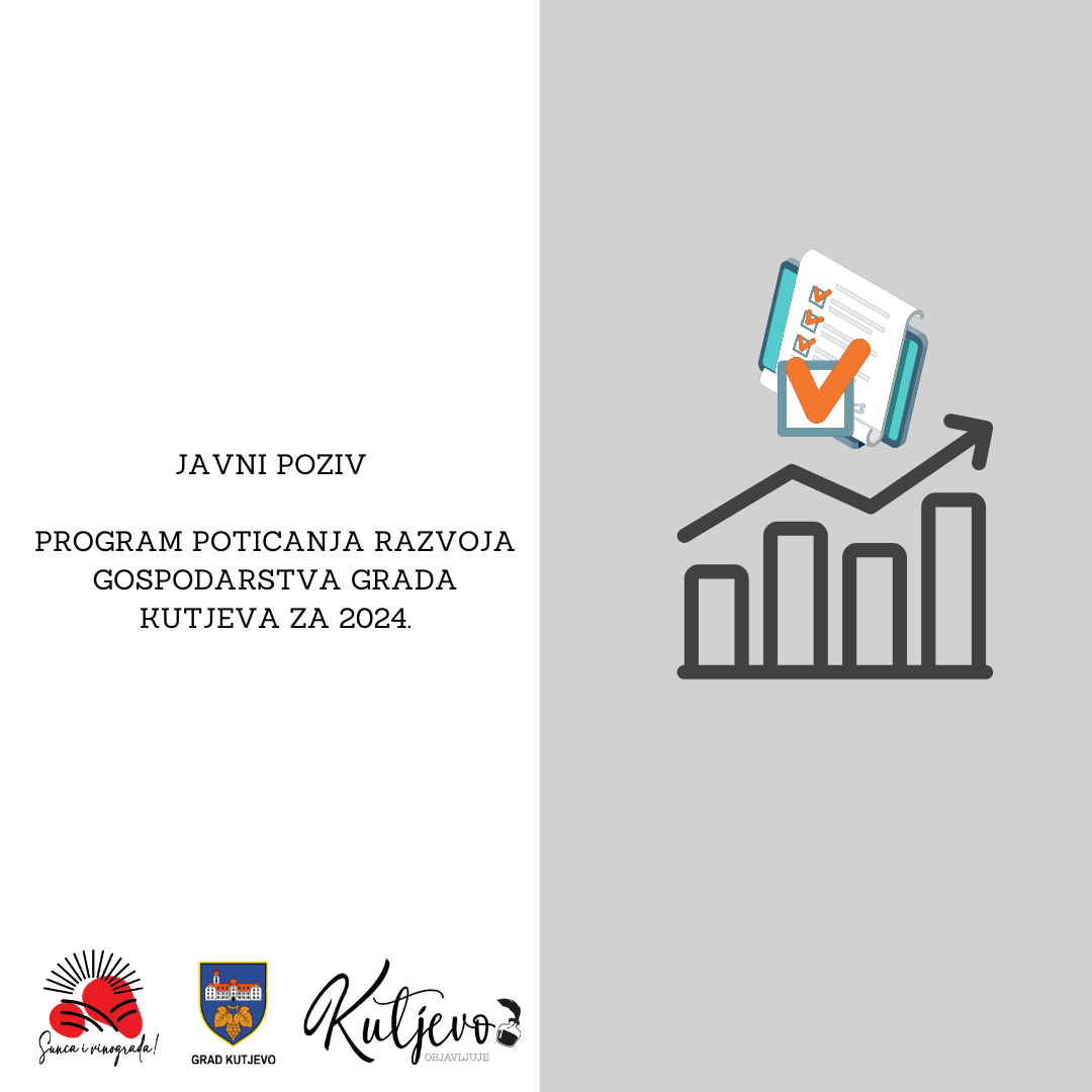 Grad Kutjevo objavio Javni poziv za poticanje razvoja gospodarstva u ...